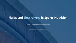 Fluids and Electrolytes in Sports Nutrition.pptx