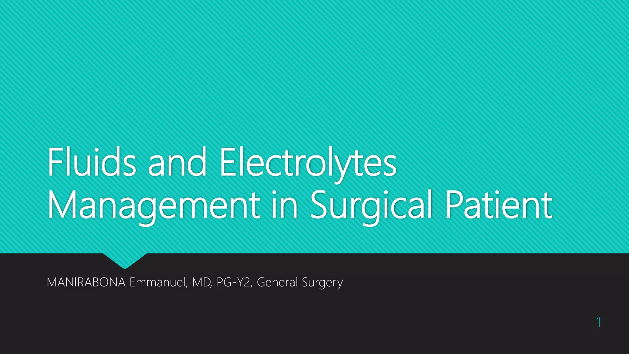 FLUIDS&ELECTROLYTES | PPTX