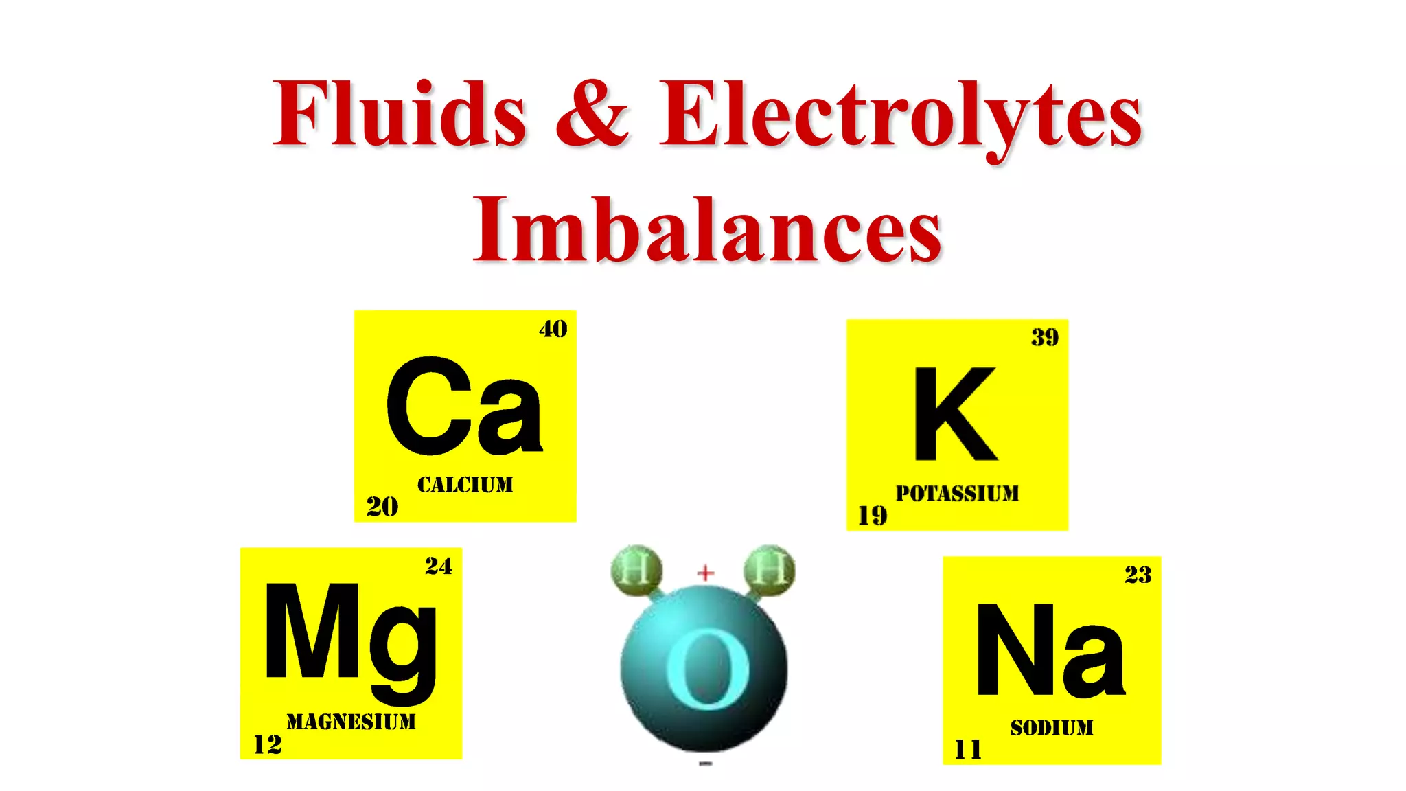Fluids & electrolytes imbalances | PPTX