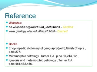 Fluids inclusion of metamorphic rocks | PPT