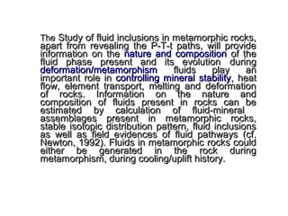 Fluids inclusion of metamorphic rocks | PPT