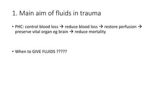 Fluids Resuscitation in Trauma | PPTX