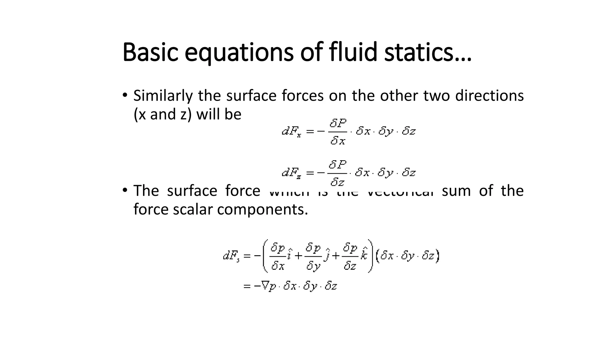 Fluid statics Part - I, Basic equations of fluid statics | PPTX