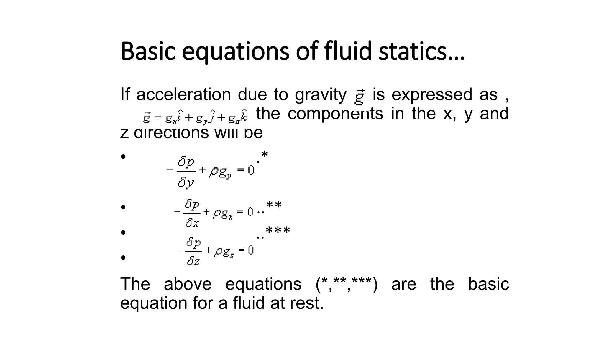 Fluid statics Part - I, Basic equations of fluid statics | PPTX