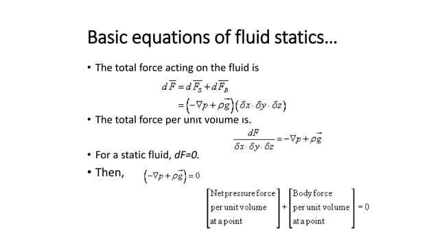 Fluid statics Part - I, Basic equations of fluid statics | PPTX | Physics | Science