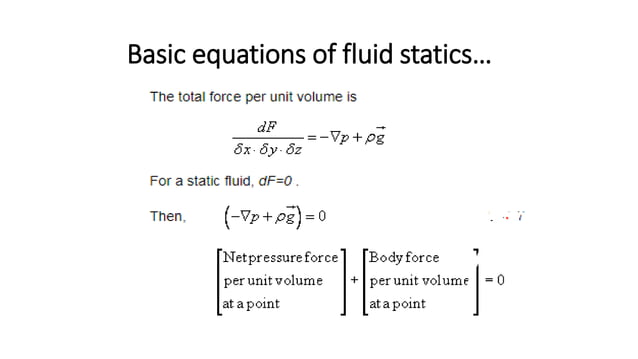 Fluid statics Part - I, Basic equations of fluid statics | PPTX ...