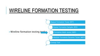Fluid testing and pressure logs | PPTX