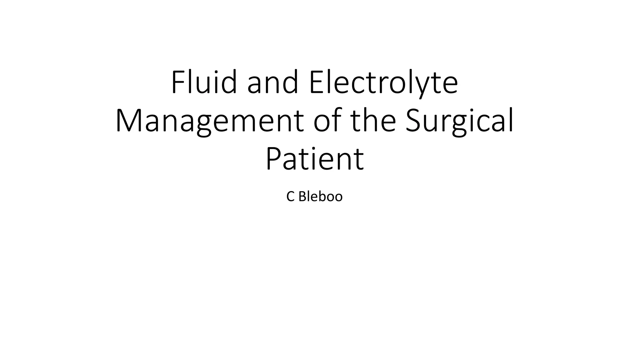 fluid and electrolyte management therapy.pptx