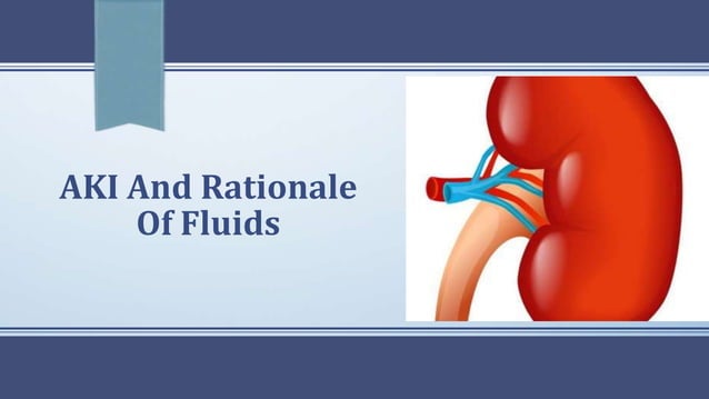 Fluid Therapy In AKI | PPTX | First Aid | Injuries