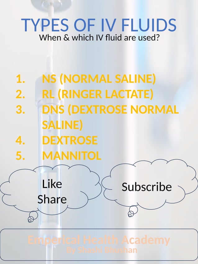 IV fluid Types, composition, Dose, Uses. | PPTX