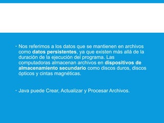 Flujos y archivo en java | PPTX