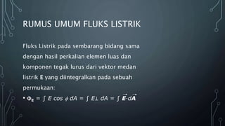 Fluks listrik, hukum gauss, dan teorema divergensi. | PPTX