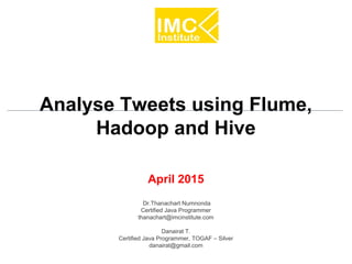Analyse Tweets using Flume, Hadoop and Hive | PDF | Cloud Computing | Internet