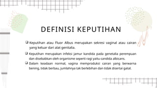 FLUOR ALBUS PADA REMAJA PUTRI PENGABDIAN.pptx