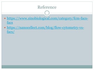 Fluorescence-activated Cell Sorting (FACS).pptx