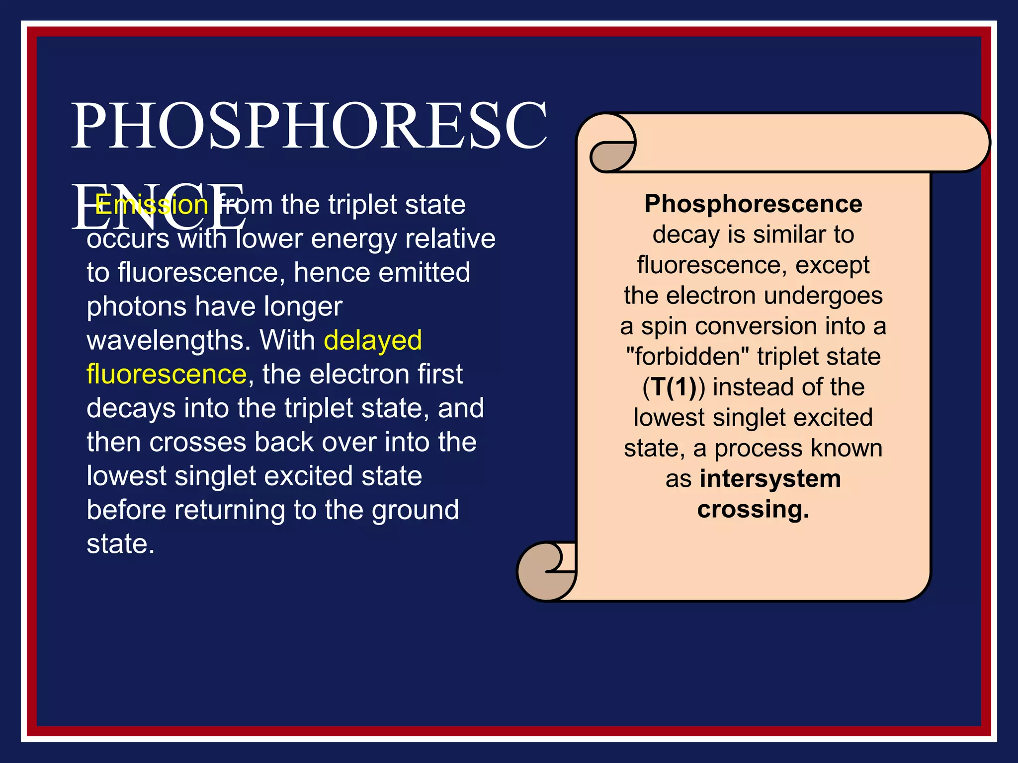Fluorescence and phosphorescence | PPT