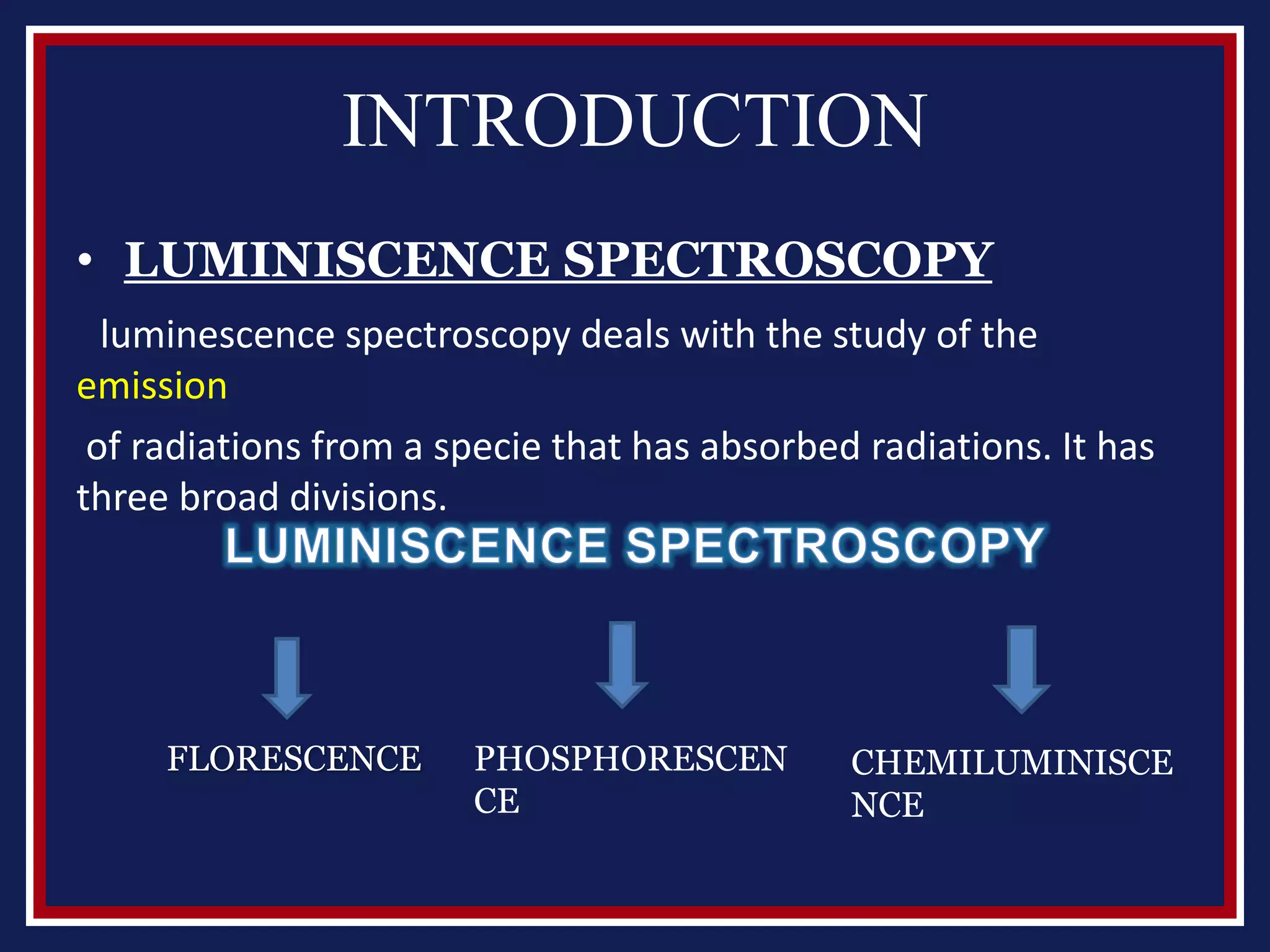 Fluorescence and phosphorescence | PPT
