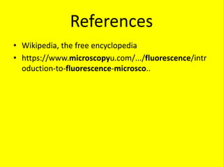 Fluorescence Microscopy | PPTX