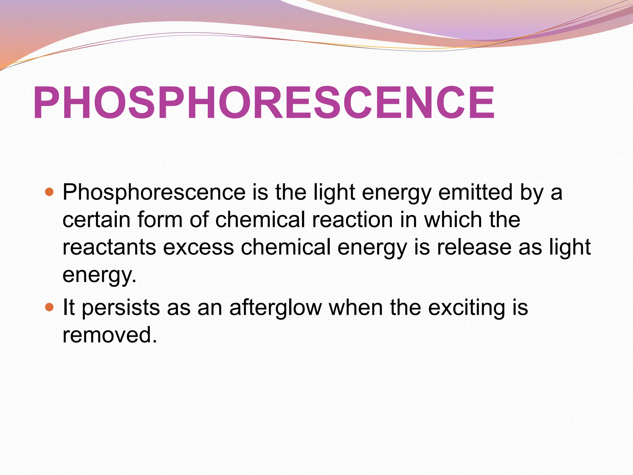 Fluorescence and Phosphorescence by Atikur Rahman | PPTX