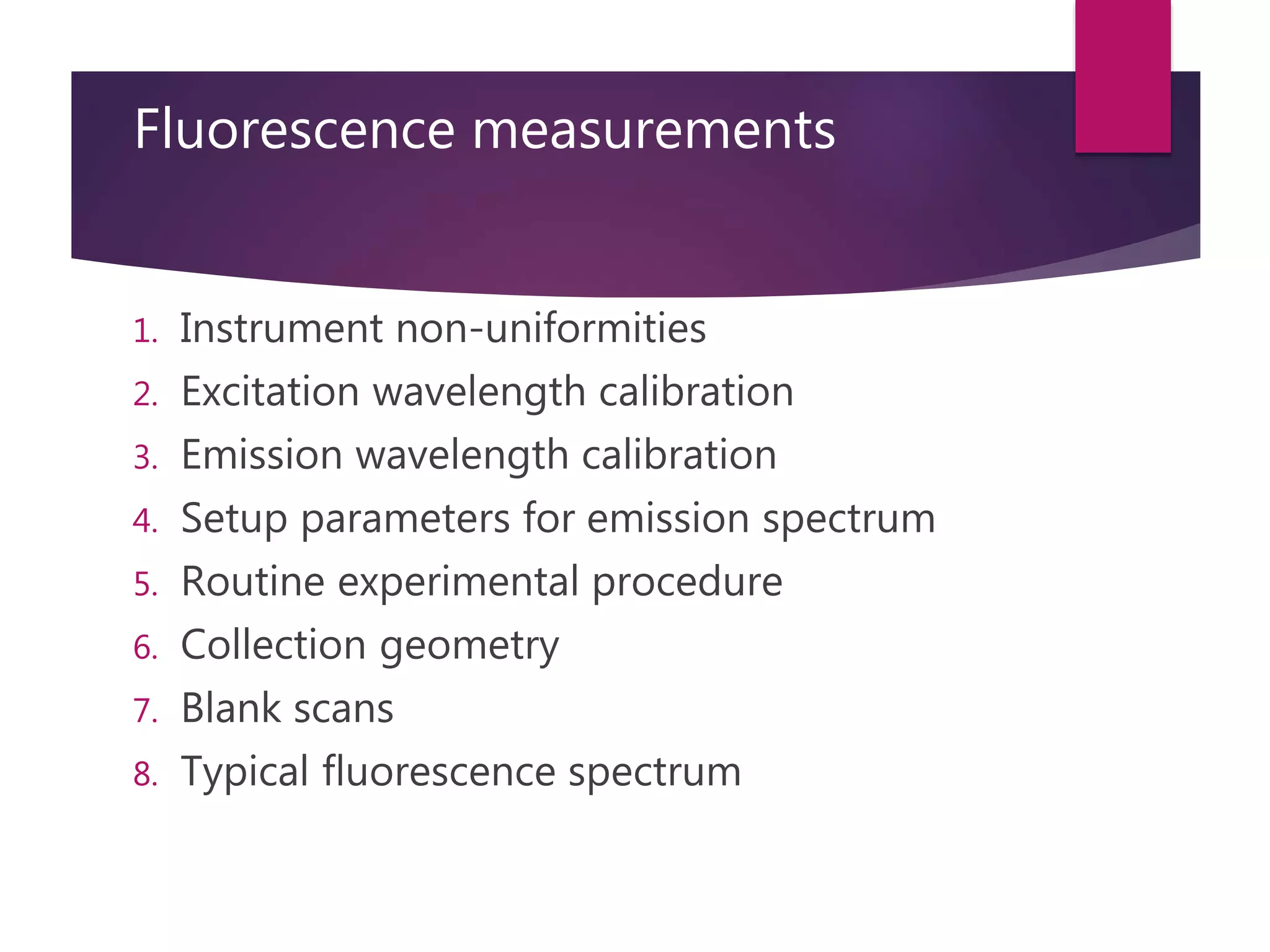 Fluorescence spectrometry | PPTX