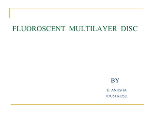 Fluorescent multilayer-disc-pdf-and-ppt | PPT