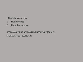 Fluorescence and phosphorescence | PPTX
