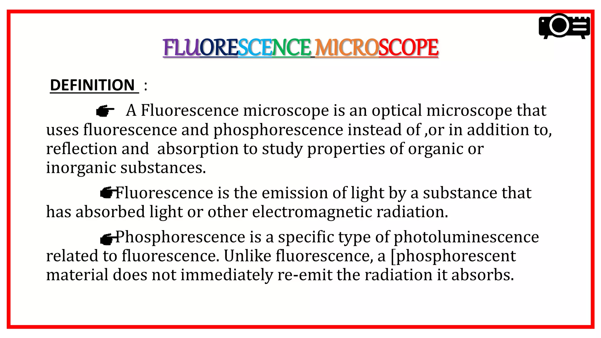 Fluoresence microscope | PPTX