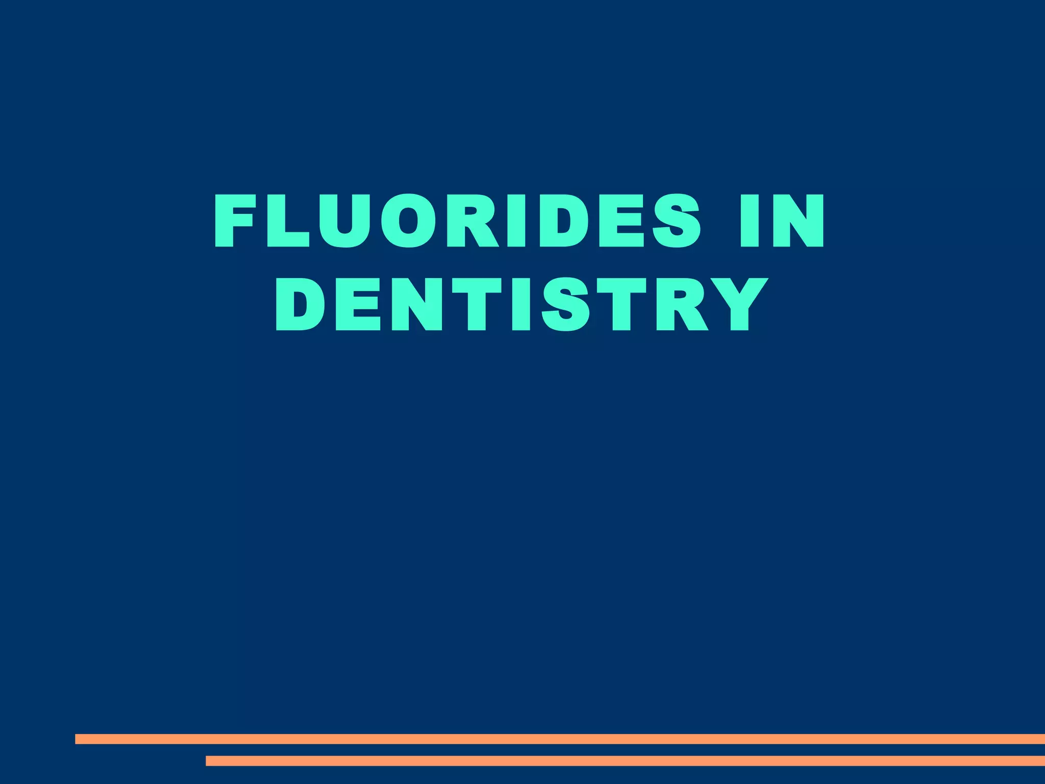 Fluoride | PPT