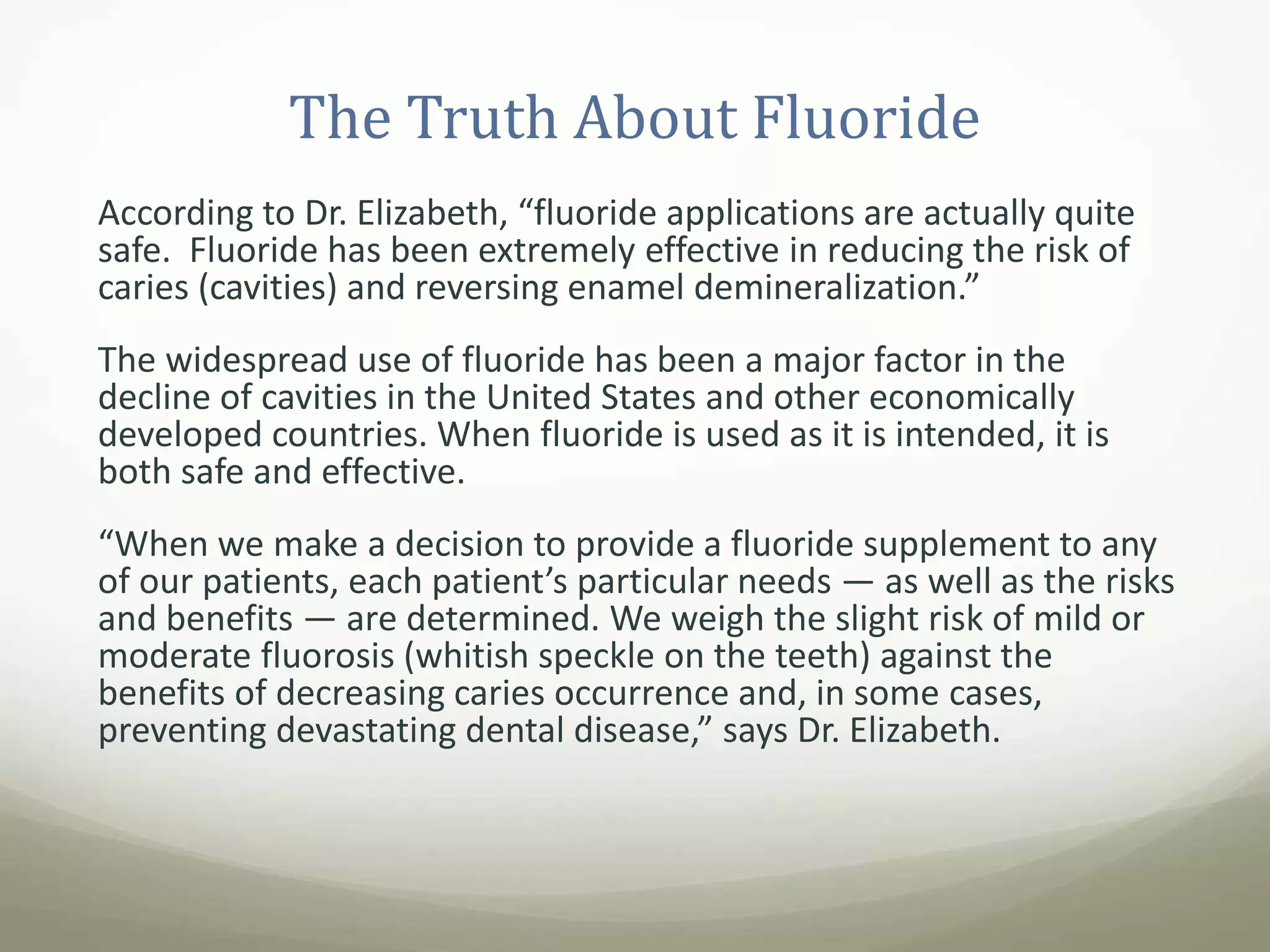 Fluoride is Recommended for Children and Adults | PPTX