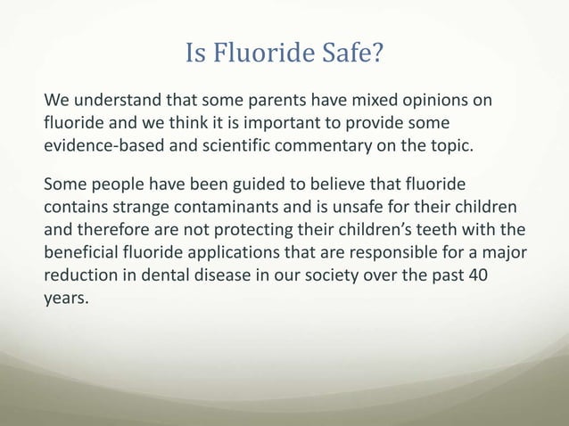 Fluoride is Recommended for Children and Adults | PPTX