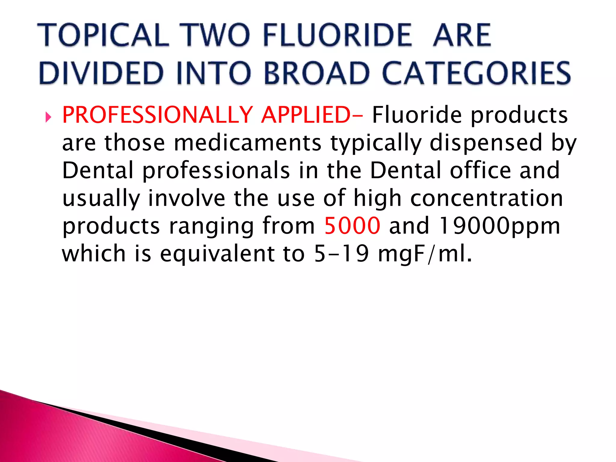 Fluorides in dentistry | PPTX