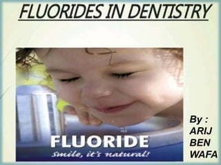 Fluorides in dentistry | PPTX
