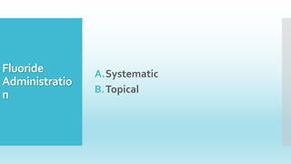 fluorides in dentistry.pptx