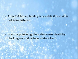 Acute and chronic Fluoride toxicity | PPTX