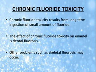 Acute and chronic Fluoride toxicity | PPTX