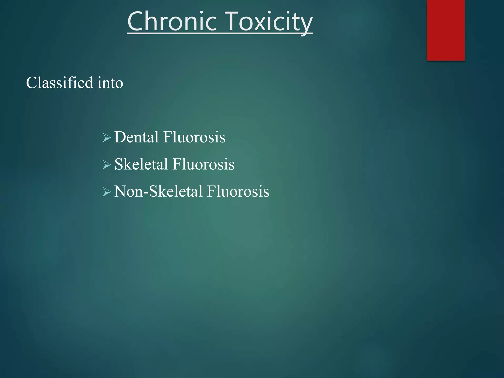 Fluoride toxicity - slideshare | PPTX