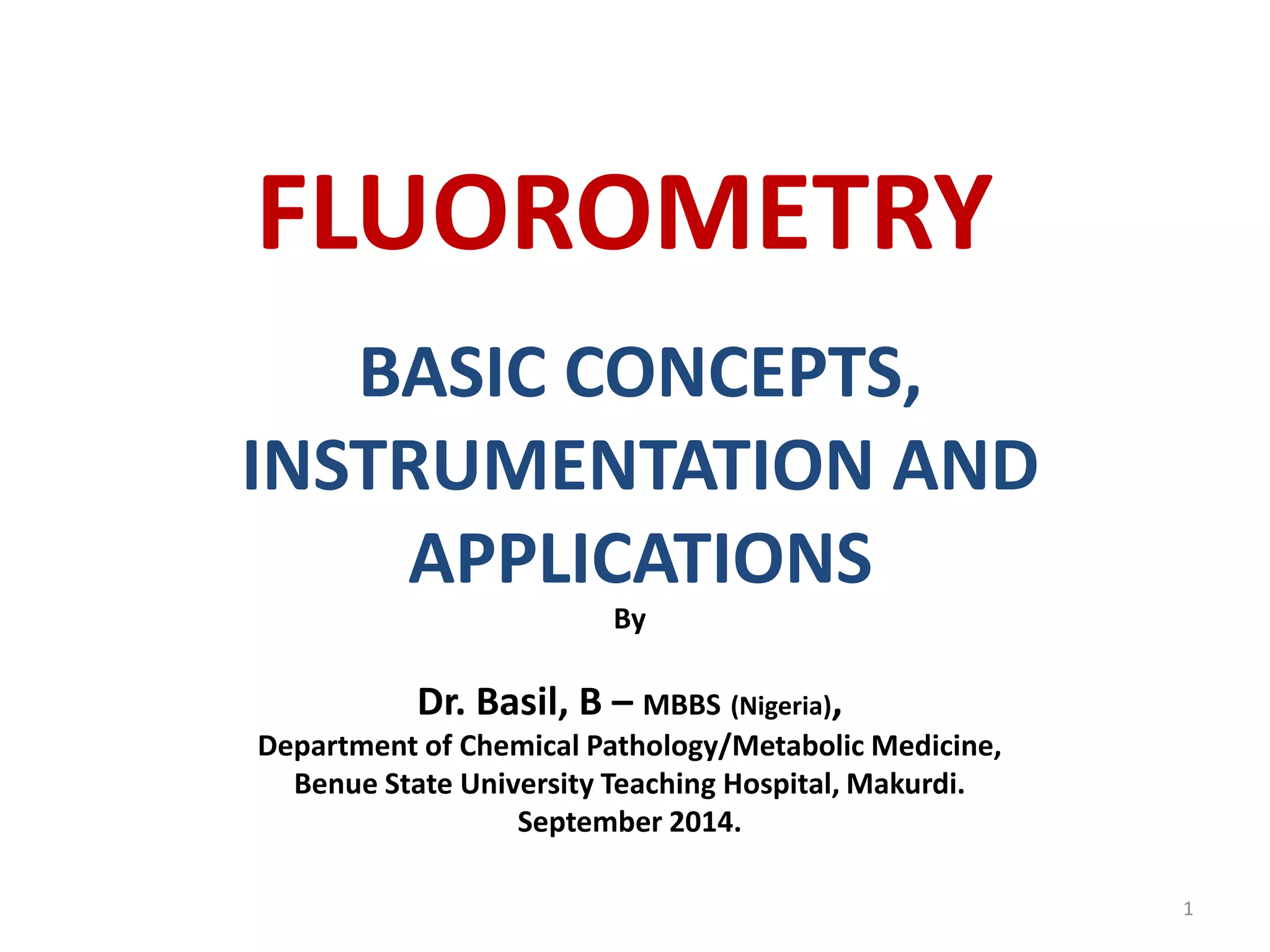 Fluorometry | PPTX