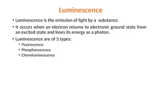 Fluorometry, Phosphorescence, Luminescence | PPT