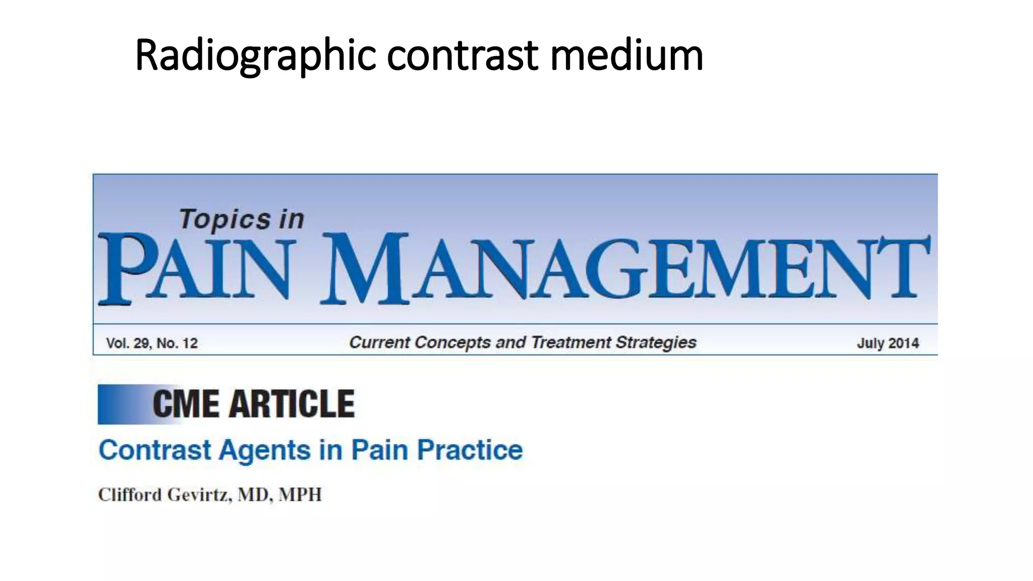 Fluoroscopy ,Radiation safety and contrast agents including adverse ...