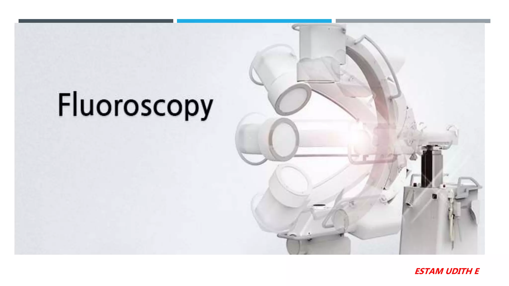 fluoroscopy imaging | PPTX