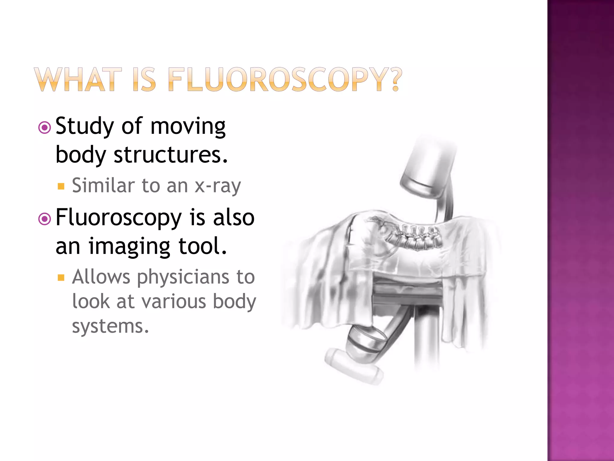 Fluoroscopy ppt | PPTX