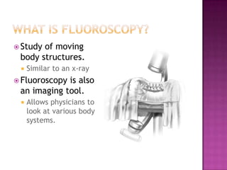 Fluoroscopy ppt | PPTX