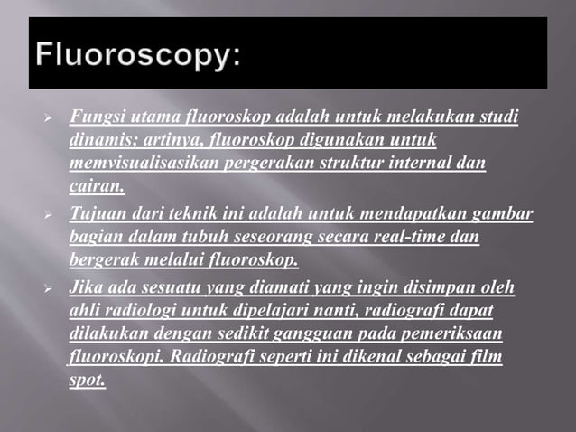 fluoroscopypresentation-140901101750-phpapp02 [Simpan Otomatis].pptx