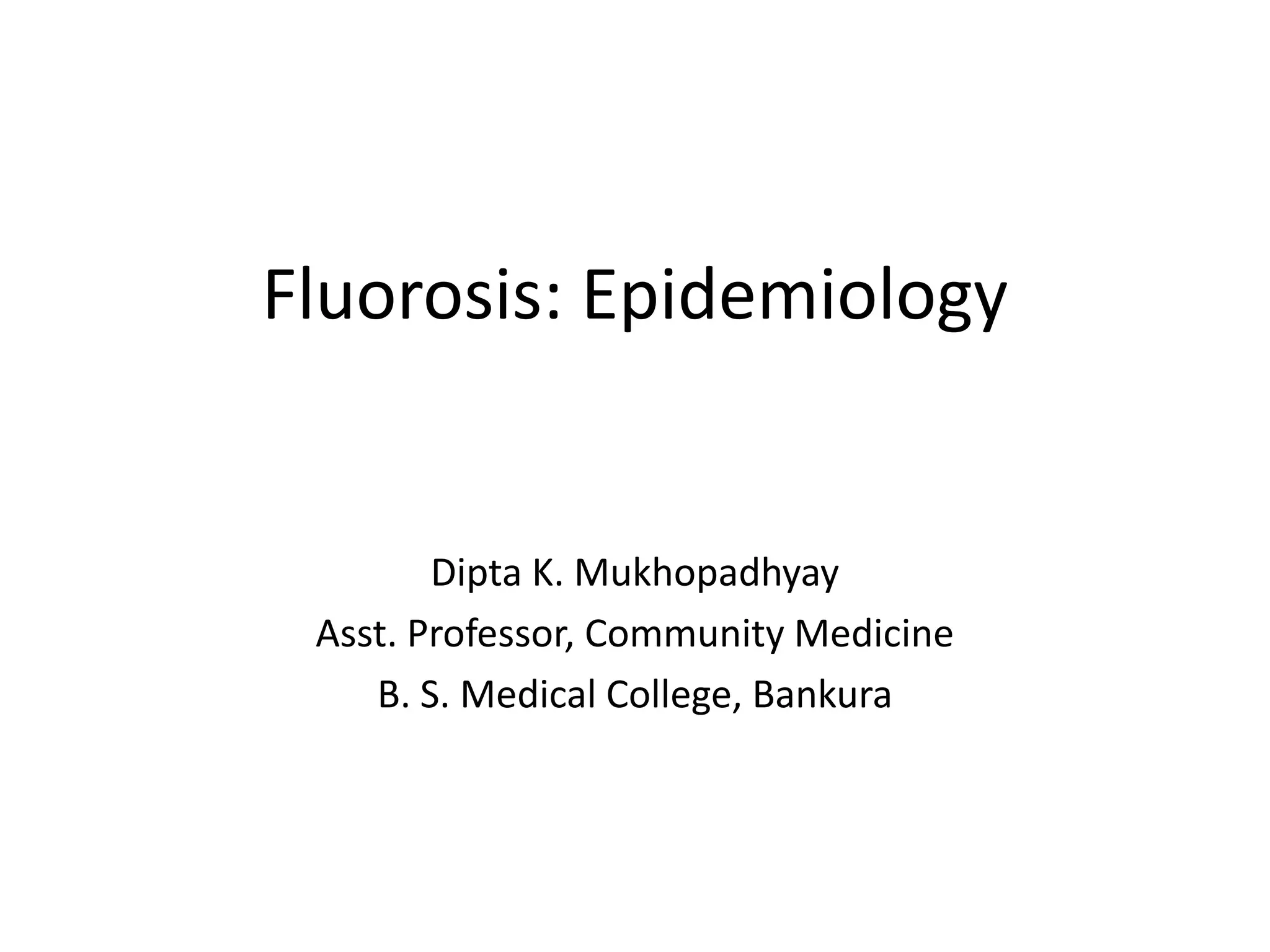 Fluorosis_NPPCF_Training Materials | PPTX
