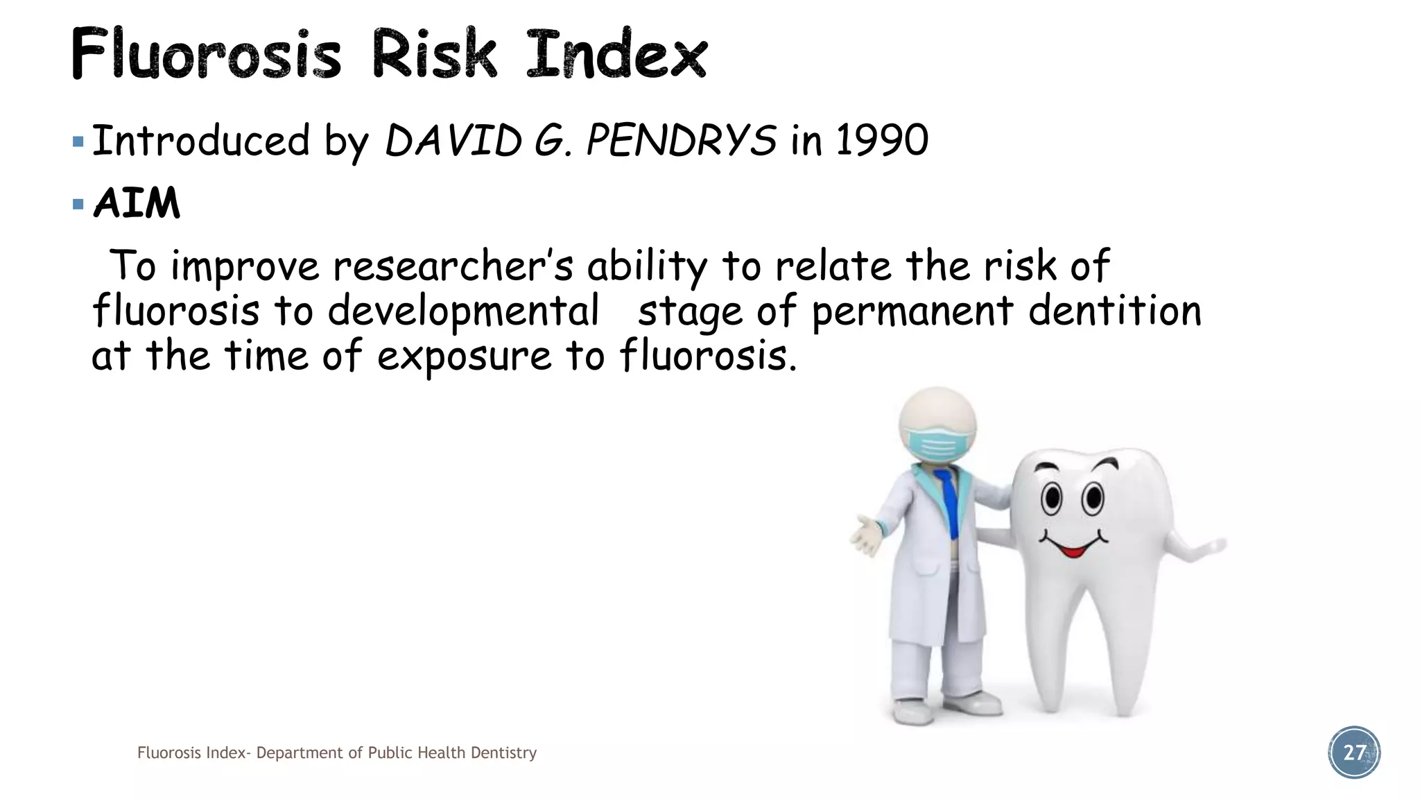 Fluorosis index | PPTX