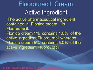 Fluorouracil Cream for Treatment of Keratoses & Skin Lesions | ODP