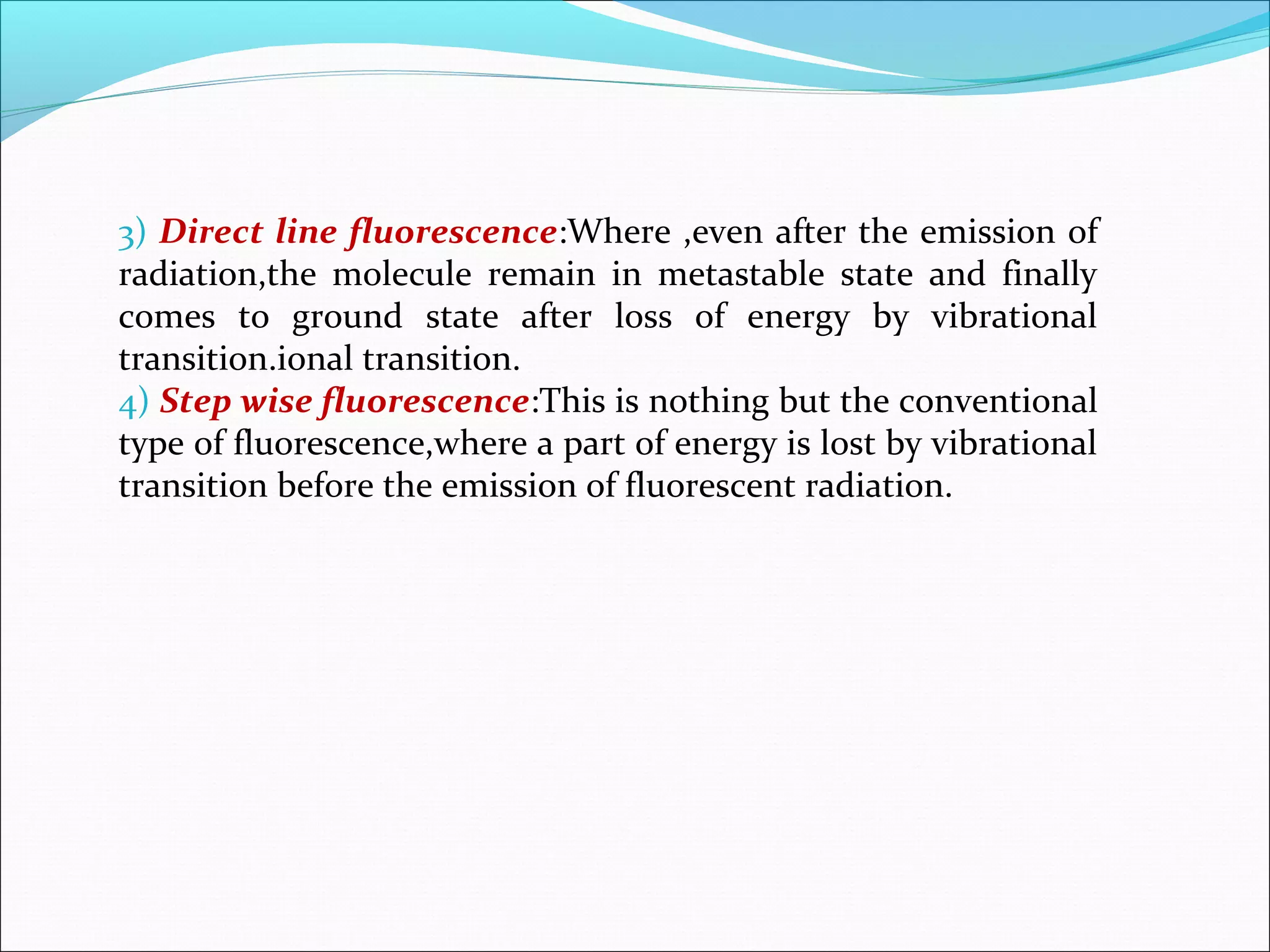 Flurimetry type of flurescence & quenching | PPT