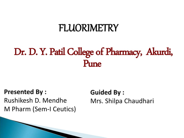 Fluorimetry | PPTX | Chemistry | Science