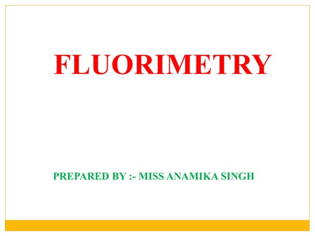 Flurometry | PPT