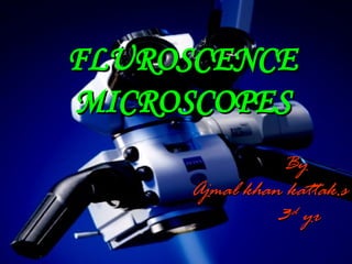 FLUROSCENCE microscopes.ppt ORAL PATHOLOGY | PPT